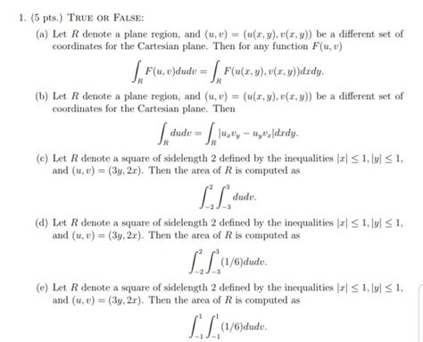 Solved 1 5 Pts True Or False A Let R Denote A Plane