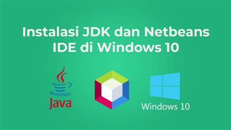 Instalasi Jdk 1402 Dan Netbeans Ide Di Windows 10 Youtube