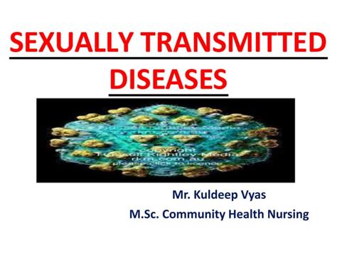 Sexually Transmitted Disease Pptx Sexually Transmitted Disease Pptx