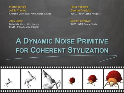 A Dynamic Noise Primitive For Coherent Stylization Egsr 2010 Pptx