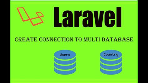 Laravel 5 Create Connection To Multi Database Youtube