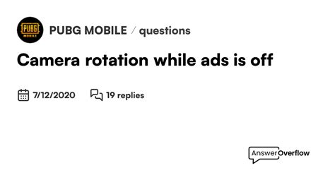 Camera Rotation While Ads Is Off Pubg Mobile