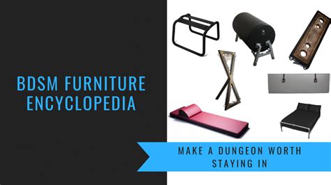 15 Pieces Of Bdsm Furniture That Your Sex Dungeon Setup Needs