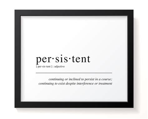 Persistent Persistence Dictionary Definition Art Print Etsy