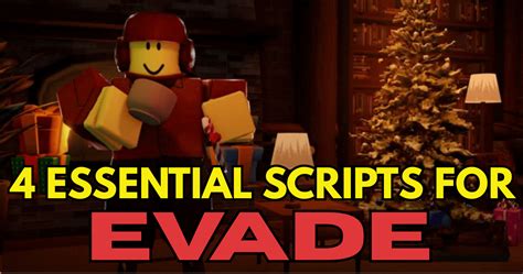 4 Essential Evade Scripts Speed Esp Auto Revive And Free Gui