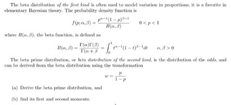 The Beta Distribution Of The First Kind Is Often Used