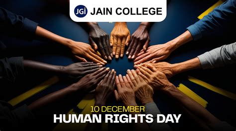 Human Rights Day A Manifestation Of Our Shared Ethics And Responsibilities