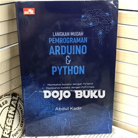 Jual Buku Langkah Mudah Pemrograman Arduino And Python By Abdul Kadir