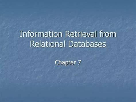 Ppt Information Retrieval From Relational Databases Powerpoint Presentation Id1307672