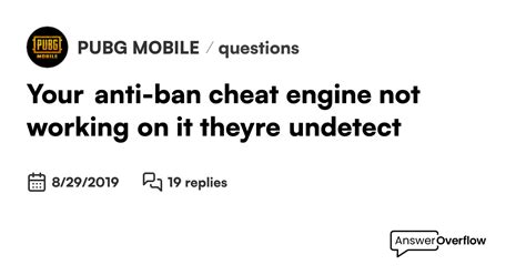 Your Anti Ban Cheat Engine Not Working On It Theyre Undetect Pubg Mobile