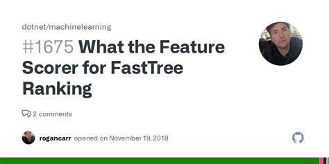 What The Feature Scorer For FastTree Ranking Issue 1675 Dotnet