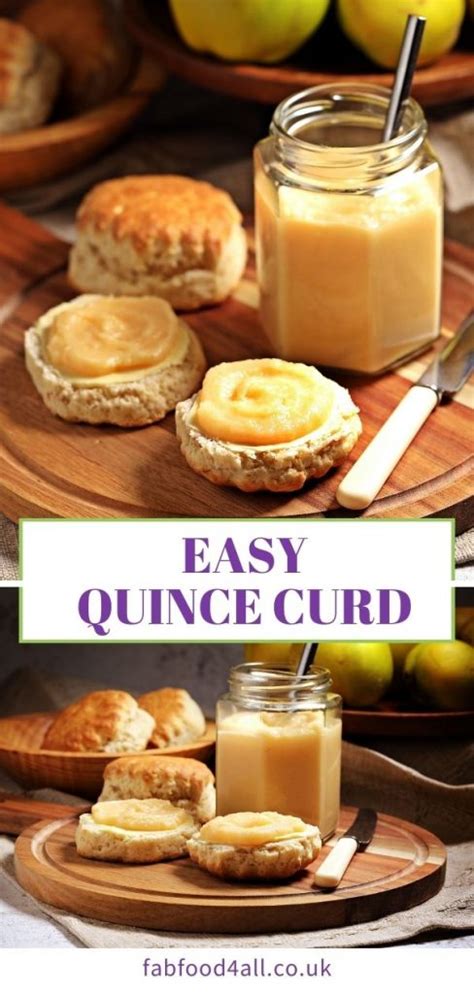 Easy Quince Curd Recipe Fab Food 4 All