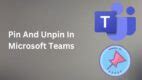 Pin And Unpin In Microsoft Teams Use To Boost Productivity