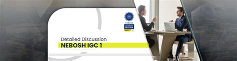 Detailed Discussion Of Nebosh Igc 1 Igc1 Syllabus Gwg Uae India And Saudi
