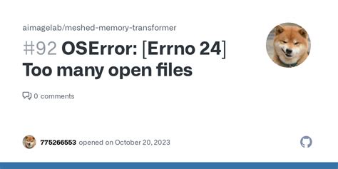 Oserror Errno 24 Too Many Open Files · Issue 92 · Aimagelabmeshed