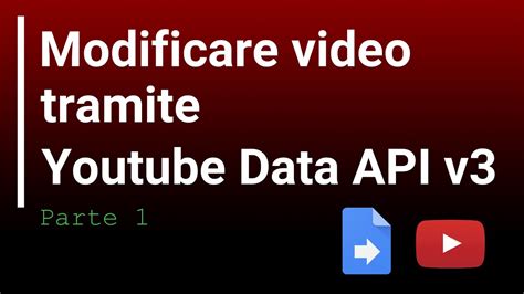 Modificare Un Video Con YouTube Data API V Parte Google Apps Script YouTube