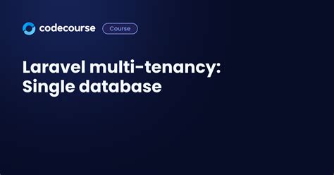 Laravel Multi Tenancy Single Database