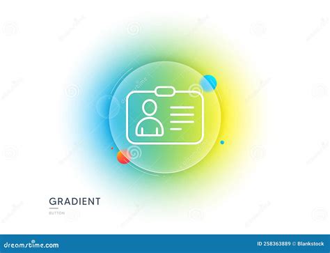 Id Card Line Icon User Profile Sign Gradient Blur Button Vector Stock Vector Illustration