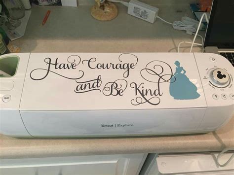 Have Courage And Be Kind Electronic Device Decorating Cricut Maker
