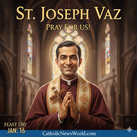 St Joseph Vaz Oratorian Priest Of India Known For Miracles And A