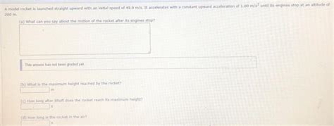 Solved A Model Rocket Is Launched Straight Upward With An