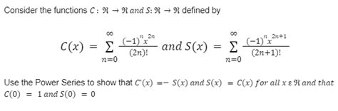 Solved Consider the functions C ℜℜ and S ℜℜ defined by Chegg