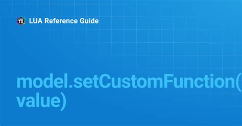 tcustomfunction function value lua reference guide