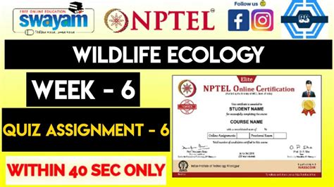 Wildlife Ecology Week 6 Quiz Assignment Solution Nptel 2023 Swayam