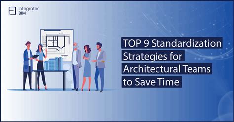 9 standardization strategies for architectures to save time