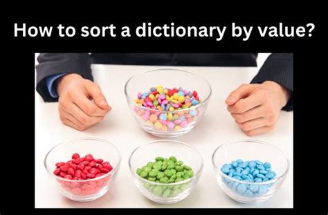 Python How To Sort A Dictionary By Value Copyassignment