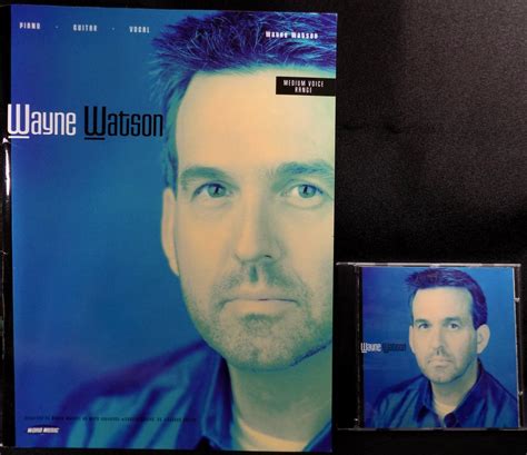 Wayne Watson Wayne Watson 2000 Songbook And Cd Sheet Music 87 Pages 11 Songs Piano Vocal