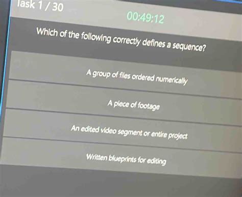 Solved Lask 1 30 004912 Which Of The Following Correctly Defines A Sequence A Group Of