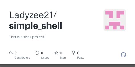 Github Ladyzee Simple Shell This Is A Shell Project