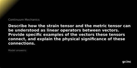 Describe How The Strain Tensor And The Metric Ten General Reasoning