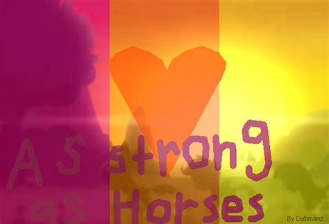Hearts As Strong As Horses Mlp Fim Fan Art By Dabmanz On Deviantart