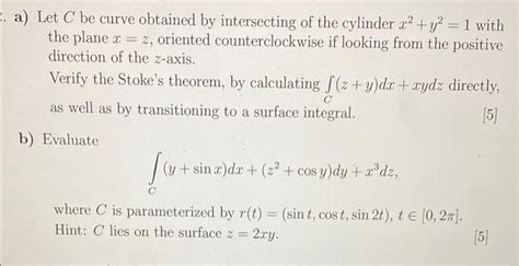 solved a let c be curve obtained by intersecting of the