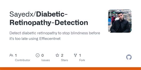 Github Sayedxdiabetic Retinopathy Detection Detect Diabetic Retinopathy To Stop Blindness
