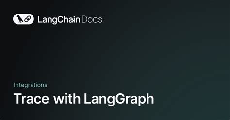 trace with langgraph docs by langchain