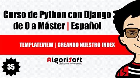 Curso De Django 3 Templateview Creando Nuestro Index Video 35