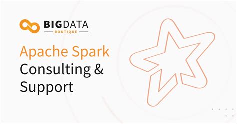 Apache Spark Consulting Apache Experts Bigdata Boutique