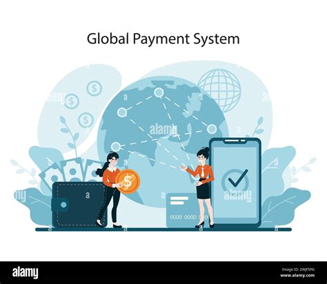 Global Payment System Concept Illustrating The Connectivity Of Modern Finance Across Borders