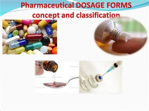 Introduction And Classification Of Dosage Forms Pptx