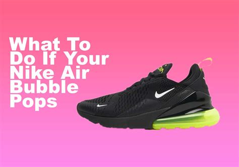 Nike Air Bubble Popped Top 5 Repair Tips Saucedby
