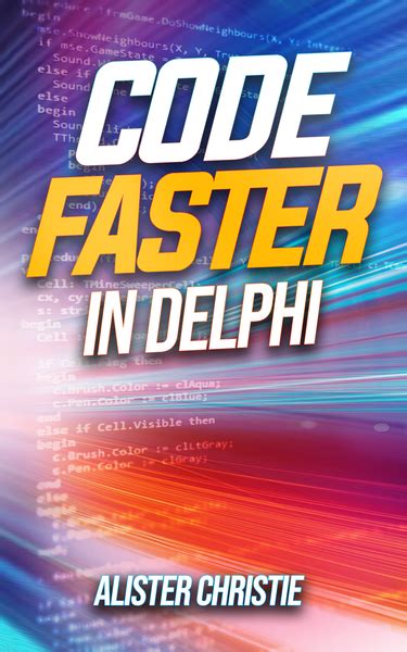 Code Faster In Delphi