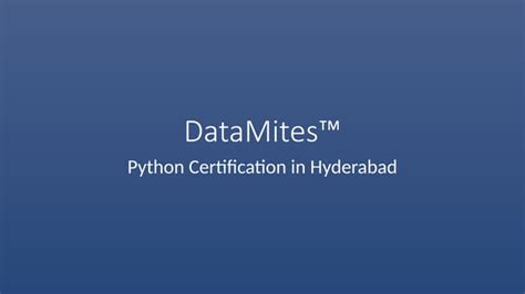 Python Certification In Hyderabad With Placement Ppt