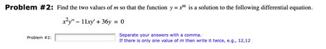 Solved Problem Find The Two Values Of M So That The Chegg Com