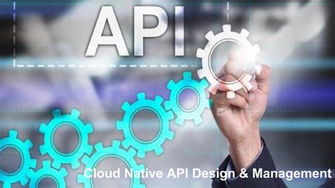 Cloud Native Api Design And Management Ppt