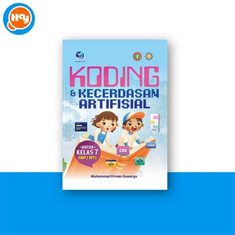 Promo Buku Coding Smp Koding And Kecerdasan Artifisial Untuk Kelas 78