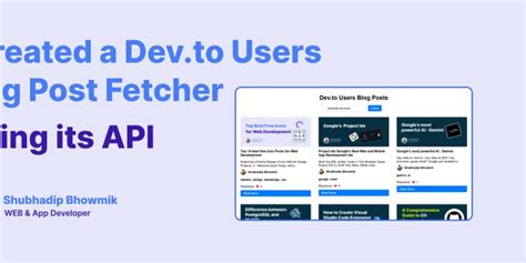 I Created A Devto Users Blog Post Fetcher Using Its Api Dev Community