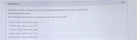Solved Consider The Following Cell Notation And Use A Table